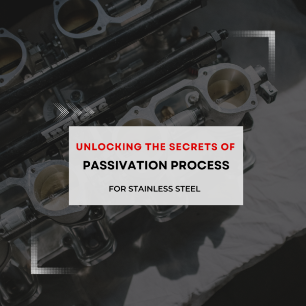Stainless Steel Passivation Process Explained - Ant Weld Cleaner