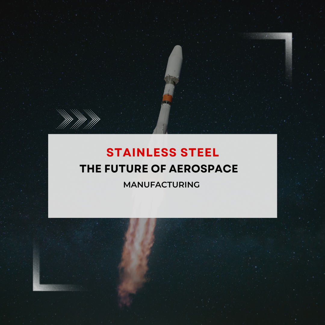 Stainless Steel: The Future of Aerospace Manufacturing - Ant Weld Cleaner